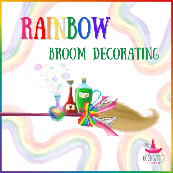 Rainbow Broom Decorating - Salem for All Ages